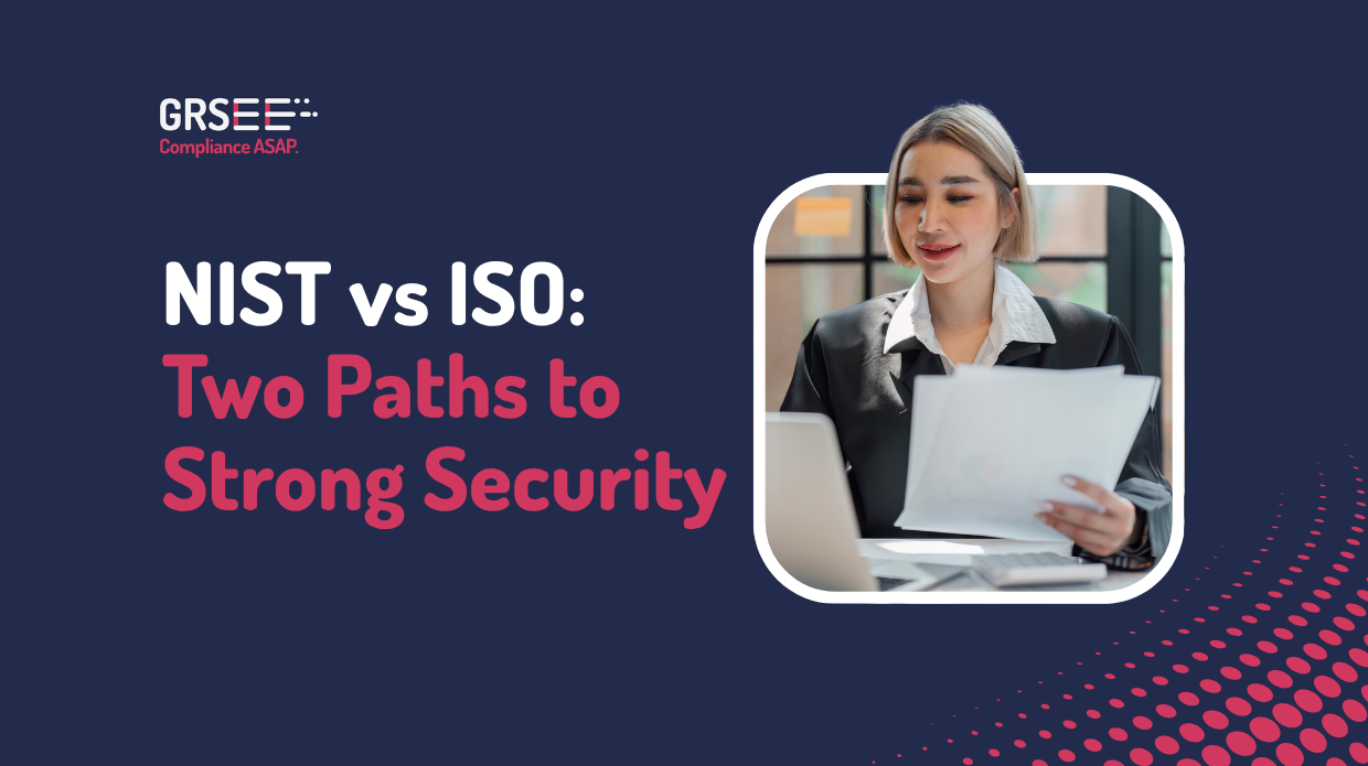 NIST vs ISO 27001: How to Choose the Right Framework for Your Business ...