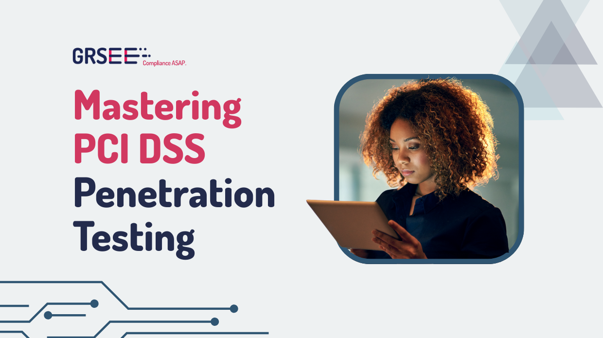 Challenges of PCI DSS Penetration Testing: Best...