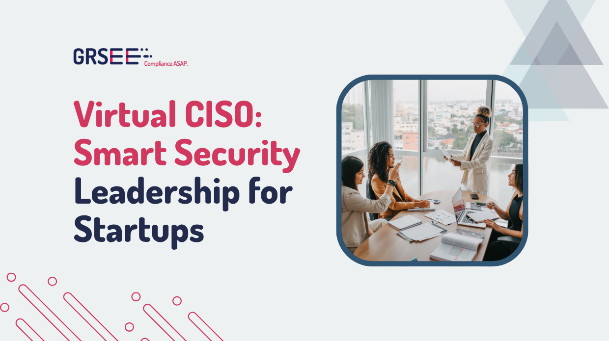 Virtual CISO for Startup Security & Compliance