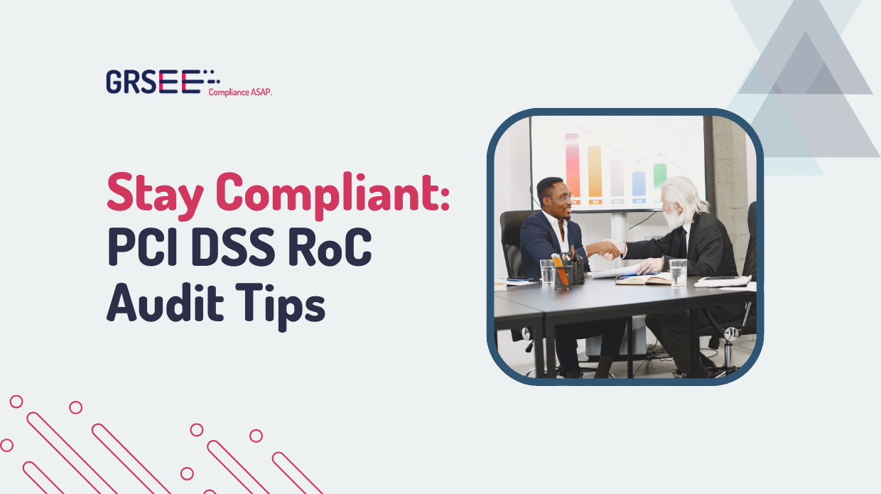 Preparing for a PCI DSS RoC Audit: A Complete...