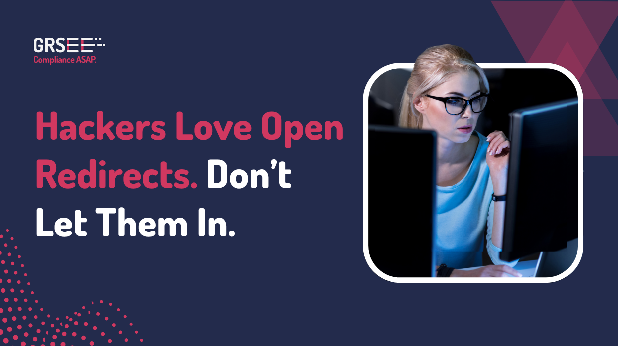 Finding Open Redirects and How to Fix Them| GRSee