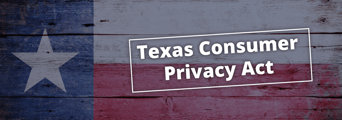 Everything You Need to Know about the TXCPA| GRSee