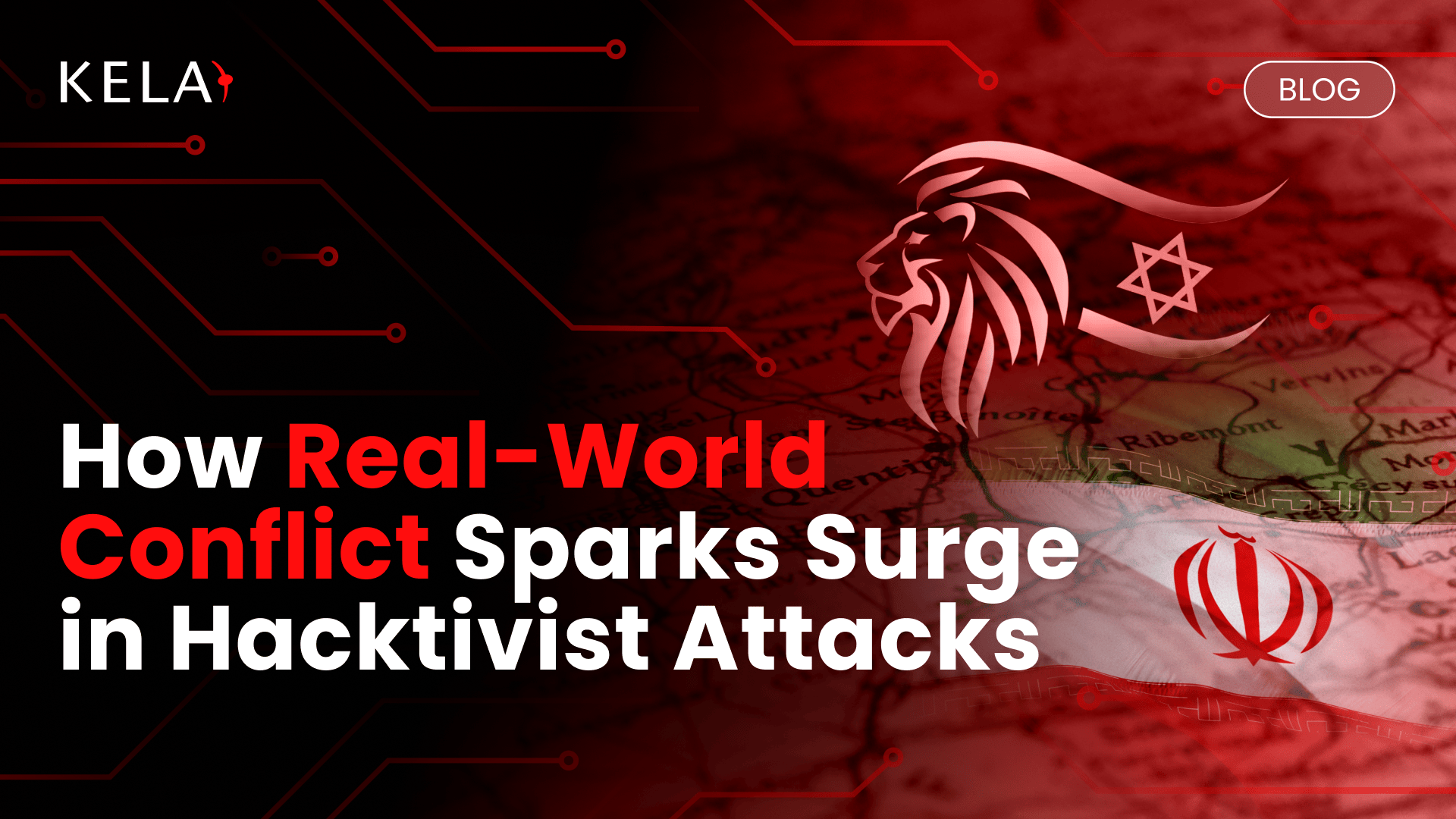 How Real-World Conflict Sparks Surge in Hacktivist Attacks | KELA Cyber