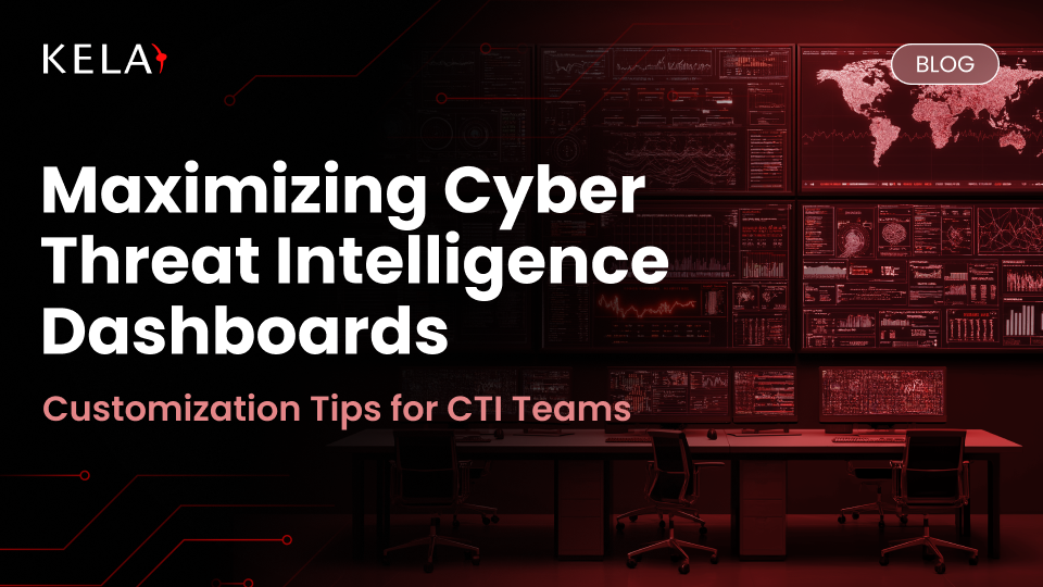 Customize CTI Dashboards: Tips for Better Threat Intelligence