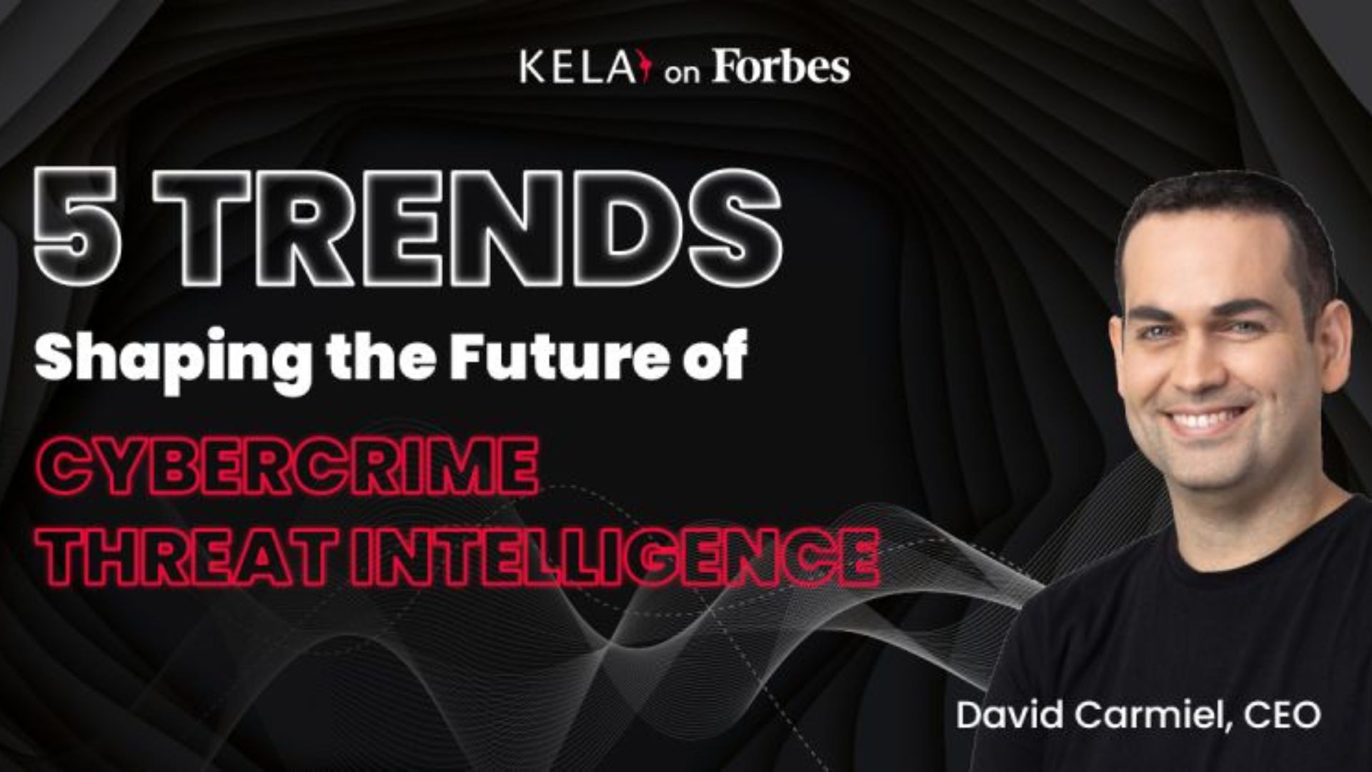 5 Cybercrime Trends Shaping Threat Intelligence's Future